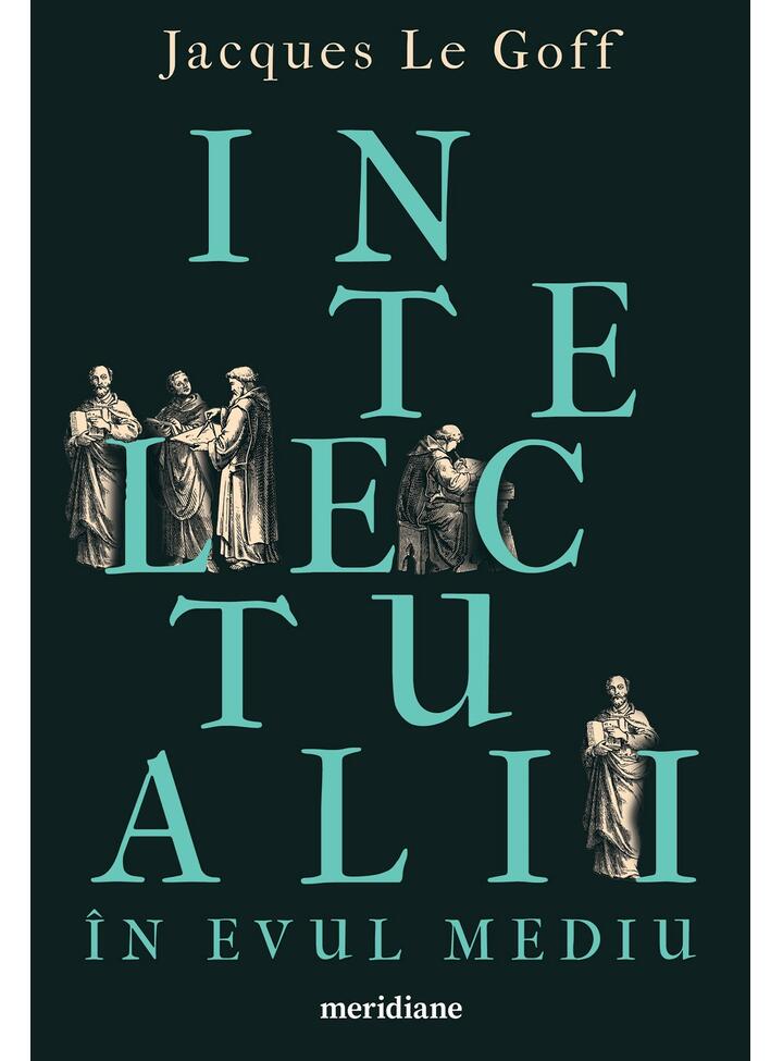 RAFTUL CU CARTE: Intelectualii în Evul Mediu - Magazin Sălăjean